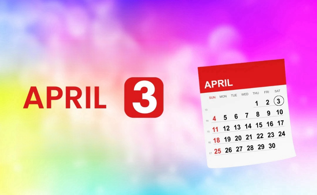 The significance of a APRIL 3 birthday and your future: onebirthdaywishes